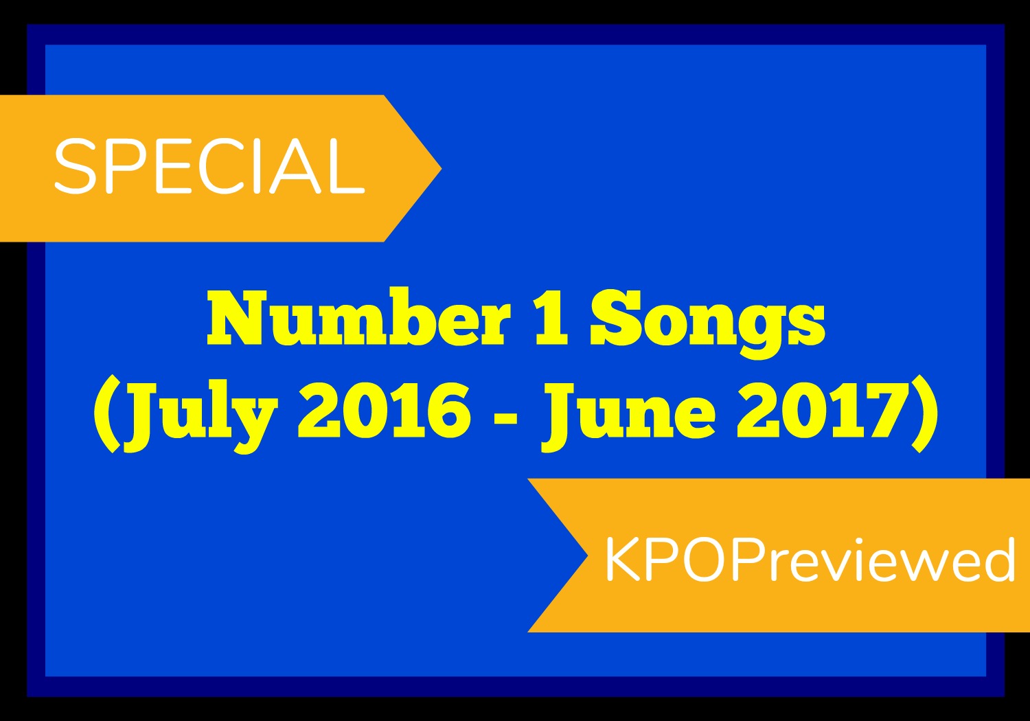 [Special] Number 1 Songs from the First Year of Charts – KPOPREVIEWED