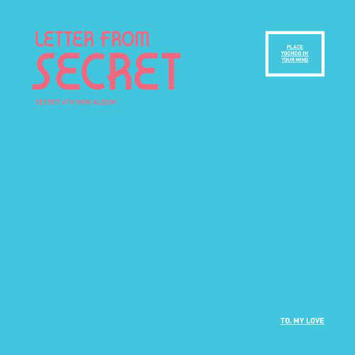 [Album Review] Letter From Secret (4th Mini Album) – Secret – KPOPREVIEWED