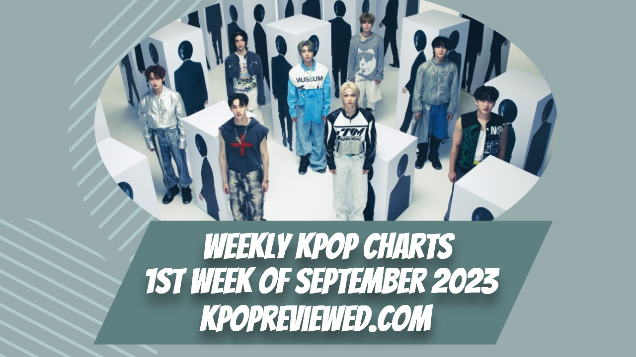 [Weekly KPOP Chart] 1st Week of September 2023 – KPOPREVIEWED